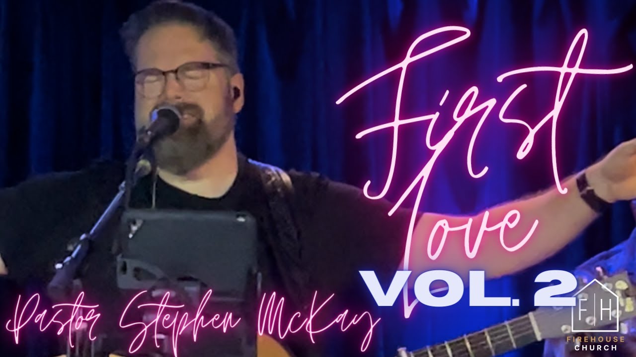First Love Vol. 2 | Stephen McKay | March 26th, 2023 - YouTube