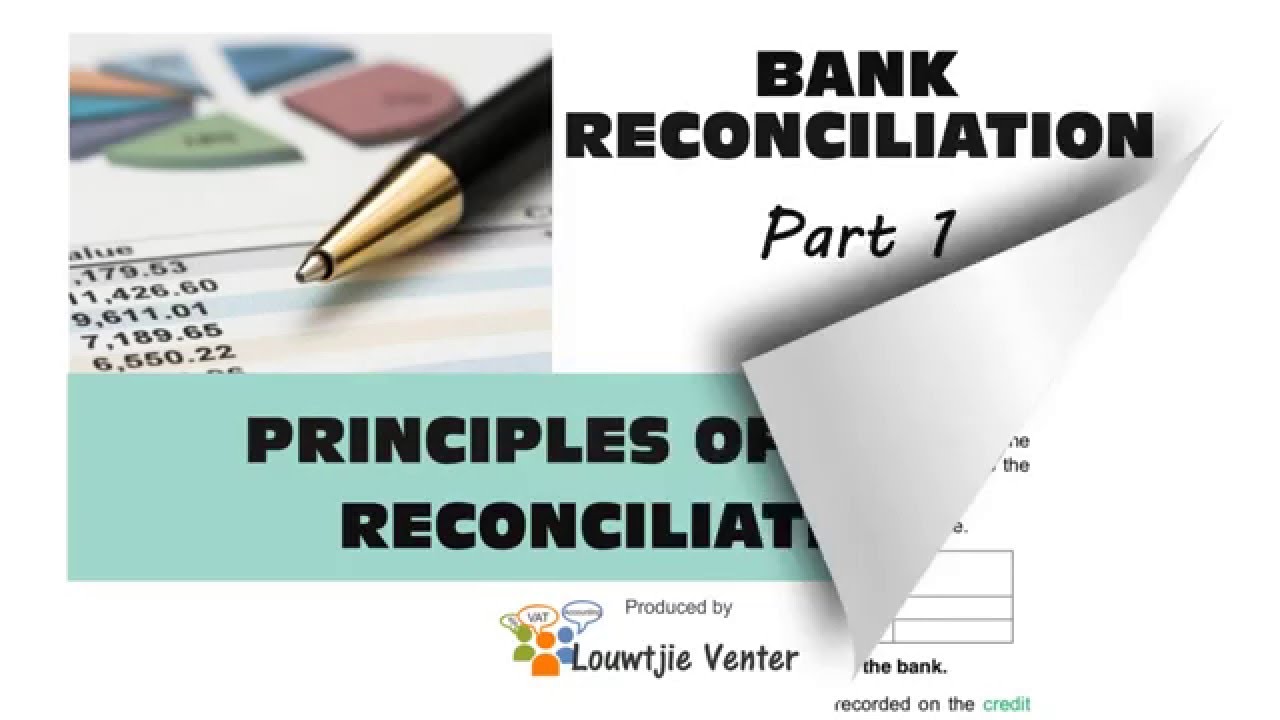 BANK RECONCILIATION 1 - Principles of Bank Reconciliation - YouTube