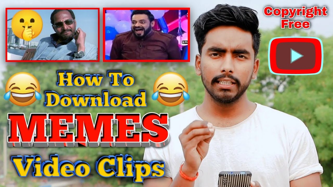 How To Download Memes Clips | Youtube Videos Ke Liye Memes Kaise ...
