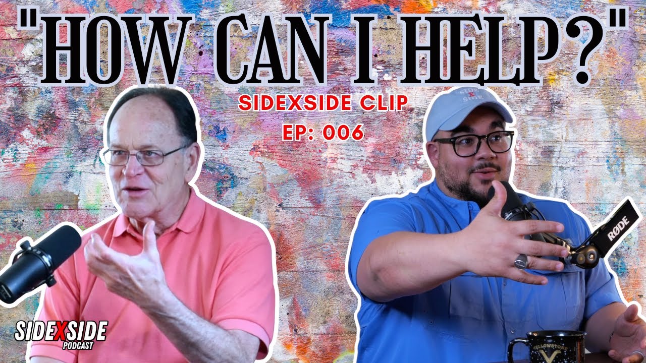 How Can I Help? - Side X Side Podcast Clip w/ David Wallace - YouTube