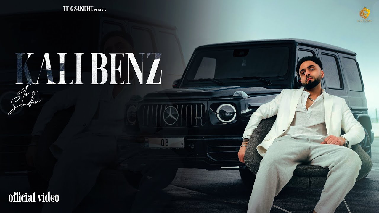 Kaali Benz (Official Video) Te-G Sandhu | Shevv | Karan Thabal | Latest ...