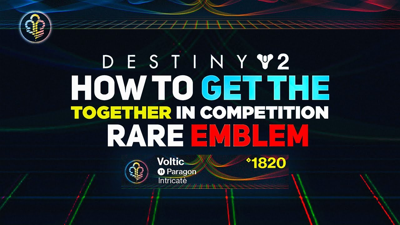 Together in Competition Emblem! Rare Hidden Emblem | Destiny 2 - YouTube