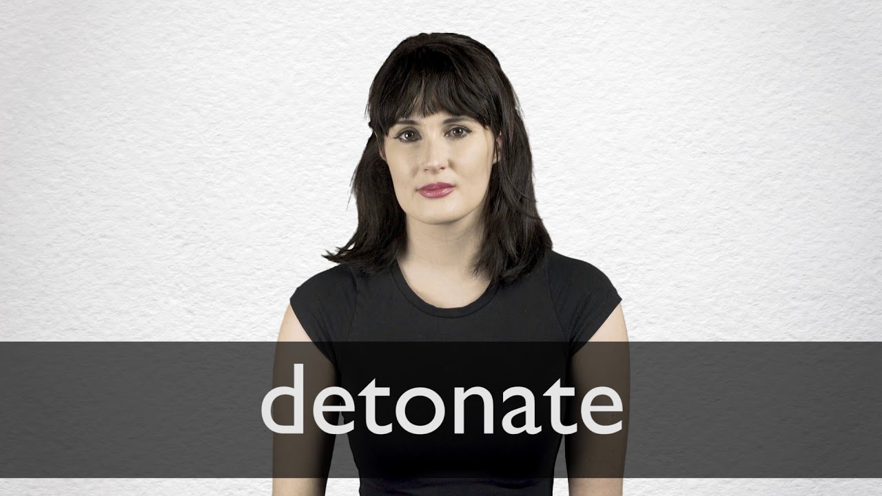 How to pronounce DETONATE in British English - YouTube