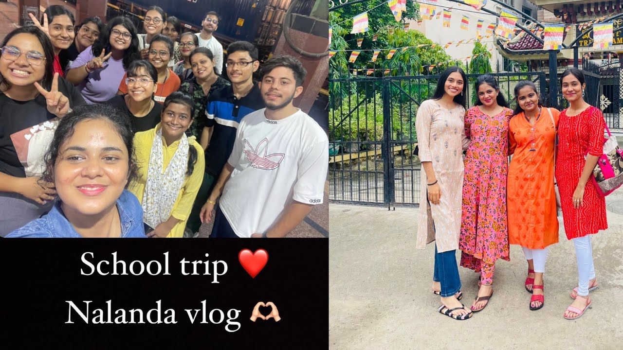 Nalanda vlog ️ || School trip || Tanvi Raj || - YouTube