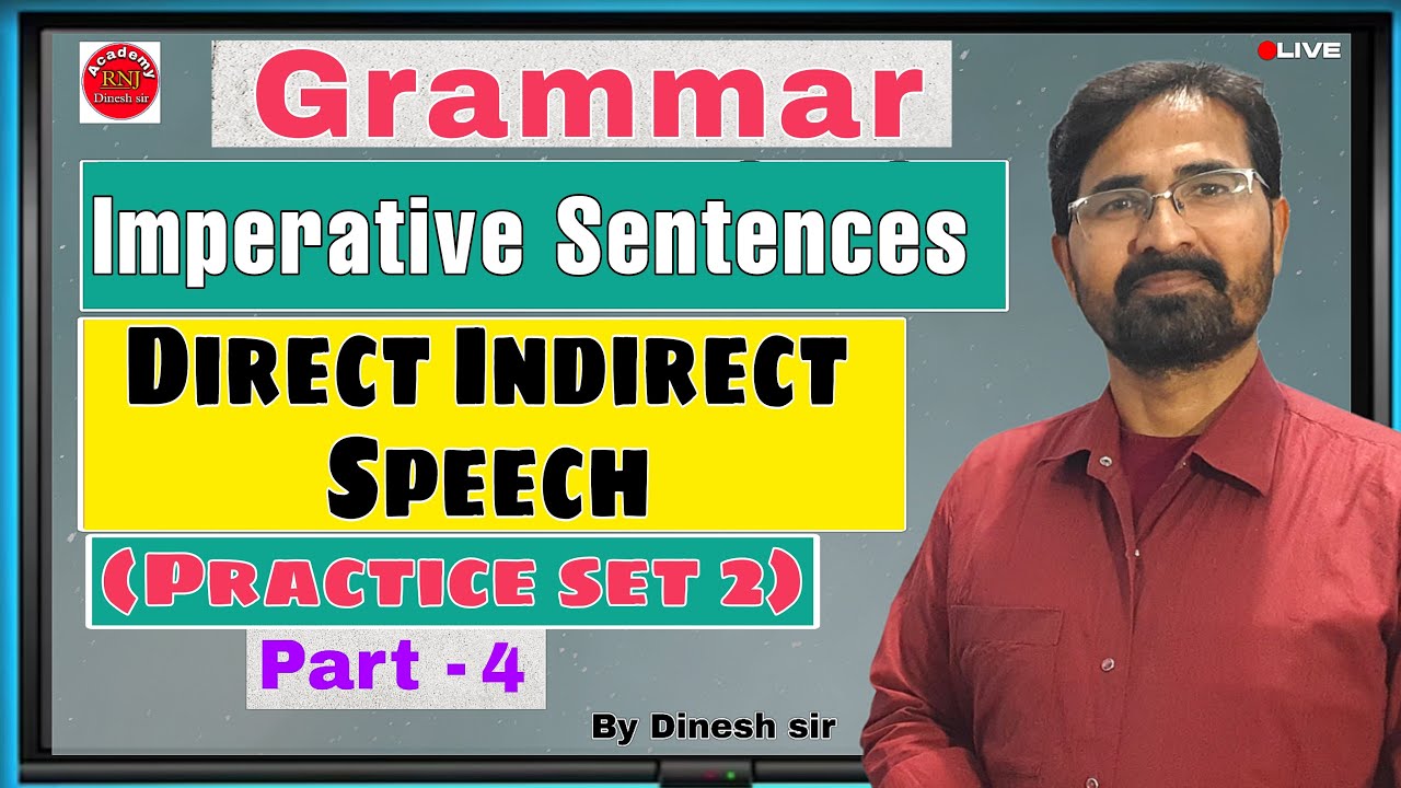Imperative Sentences Direct And Indirect Speech | English Learning class with Dinesh sir live ...