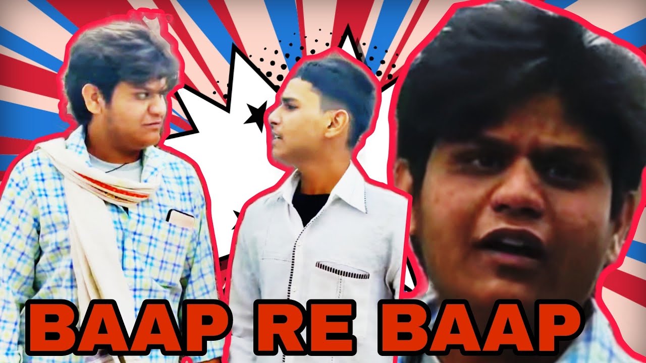 baap re Baap | बाप रे बाप | by. 3 Mahan - YouTube