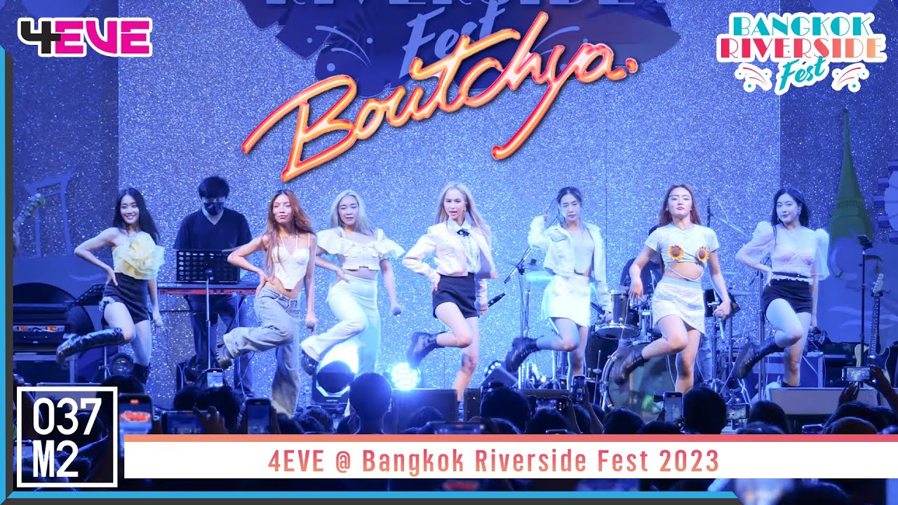 4EVE - Boutchya @ BANGKOK Riverside Fest 2023 [Overall Stage 4K 60p] 230204 - YouTube