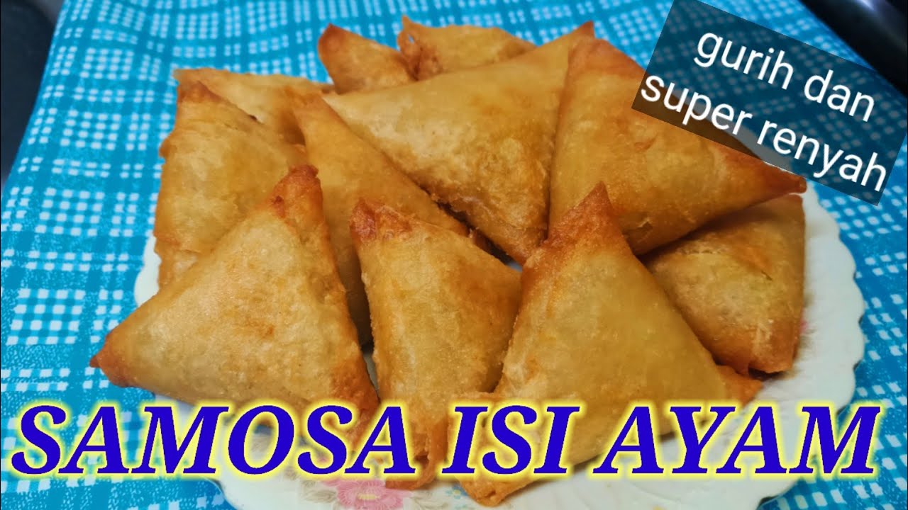 RESEP DAN CARA MEMBUAT SAMOSA ISI AYAM ‼️ chicken sambosa recipe - YouTube