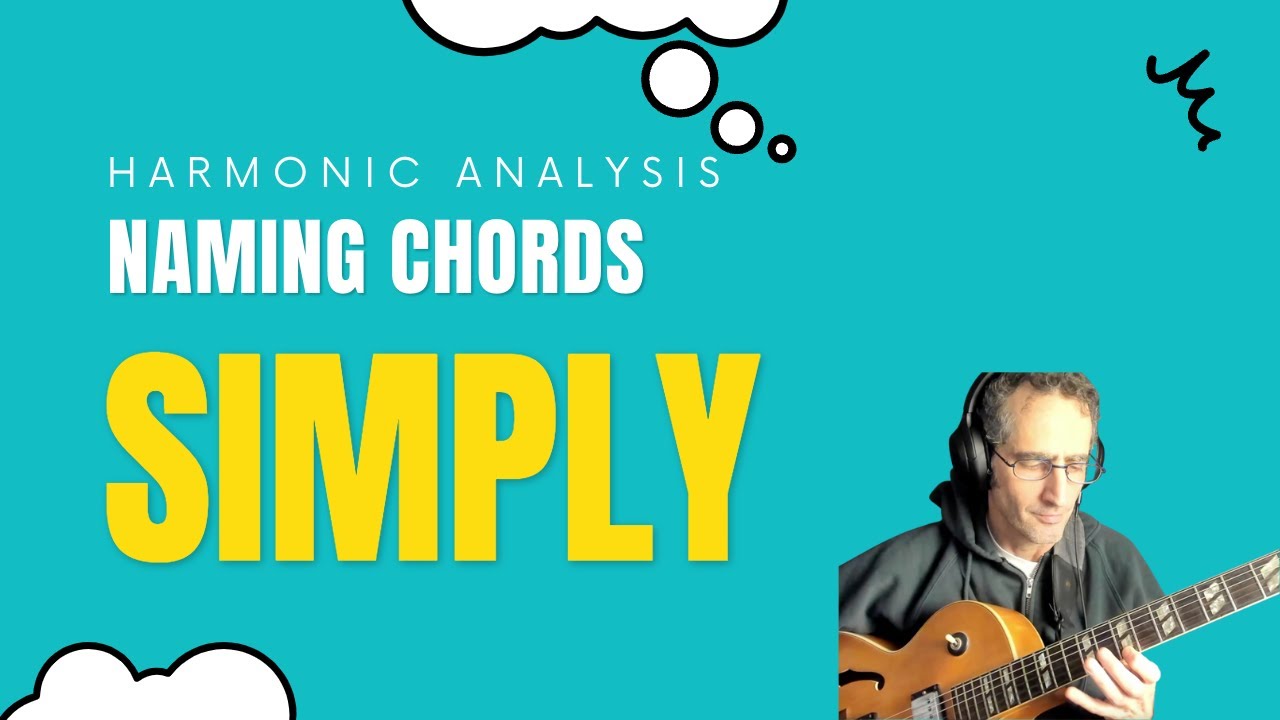 How To Name Chords Simply Using Harmonic Analysis YouTube how-to-name-chords-simply-using-harmonic-analysis-youtube