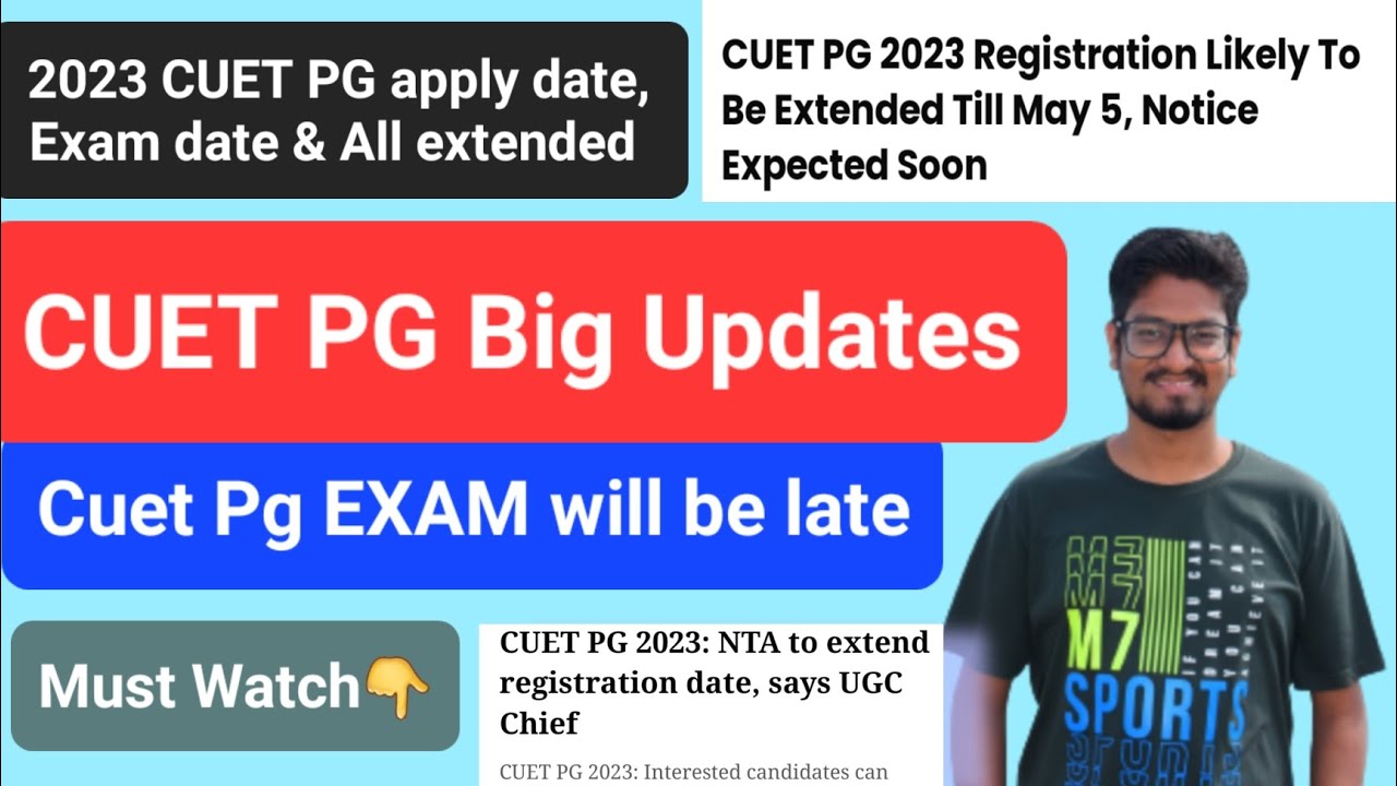 Big News! CUET PG 2023 new Exam Date😲& Application form extended for ...