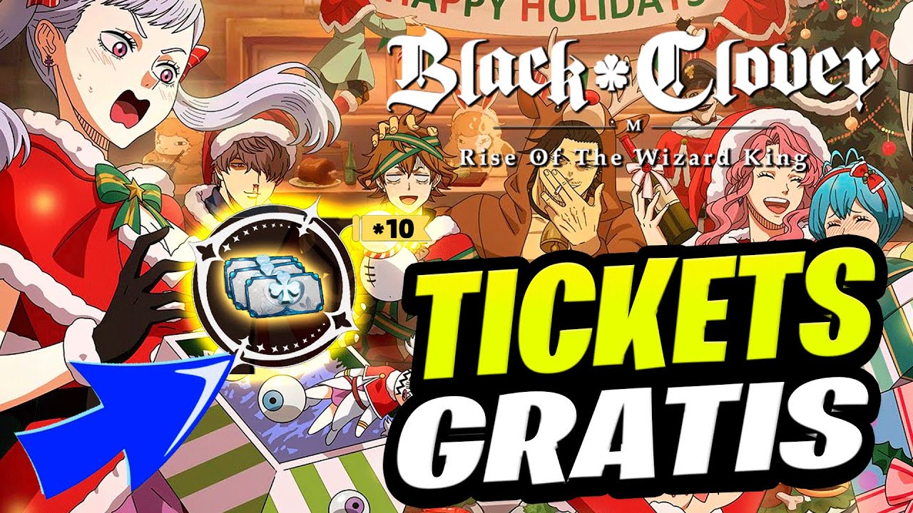 NO TE PIERDAS ESTOS 10 TICKES GRATIS - BLACK CLOVER MOBILE HACE ...