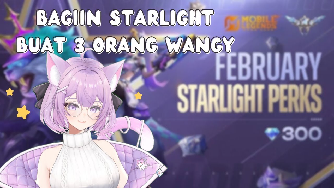 MLBB - BAGIIN 3 STARLIGHT dan 5 WDP! - YouTube