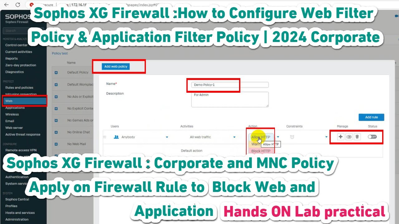 Sophos XG Firewall :How to Configure Web Filter Policy & Application Filter Policy | 2024 ...