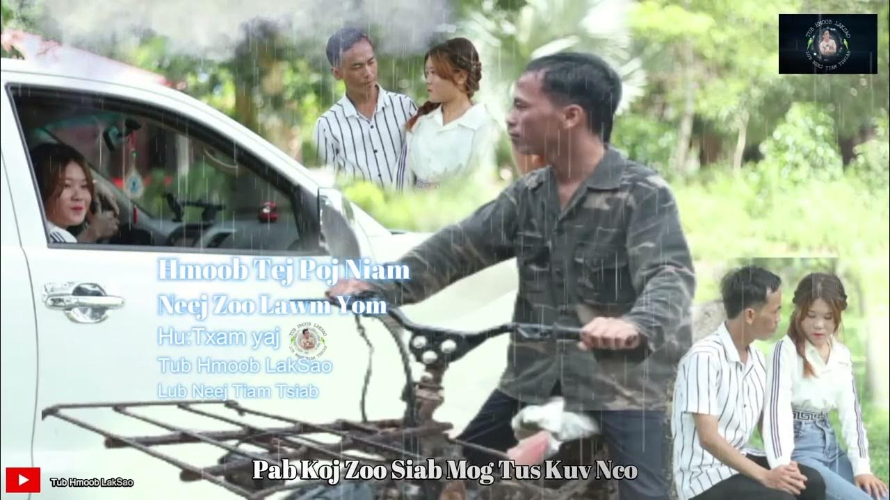 Hmoob Tej Poj Niam Neej Zoo Lawm Yom - Txam yaj - YouTube