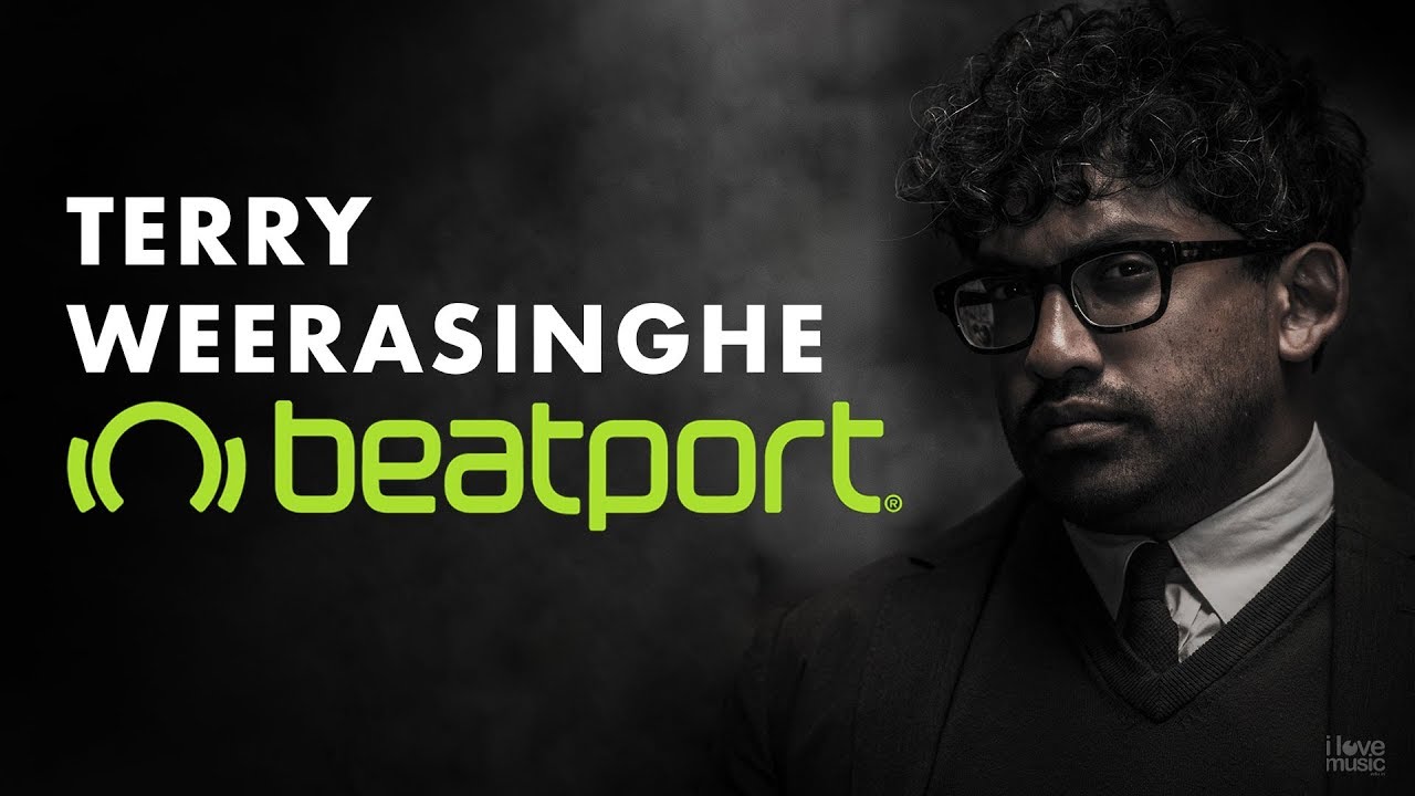 Beatport Tips For Music Producers and DJ's with Terry Weerasinghe ...