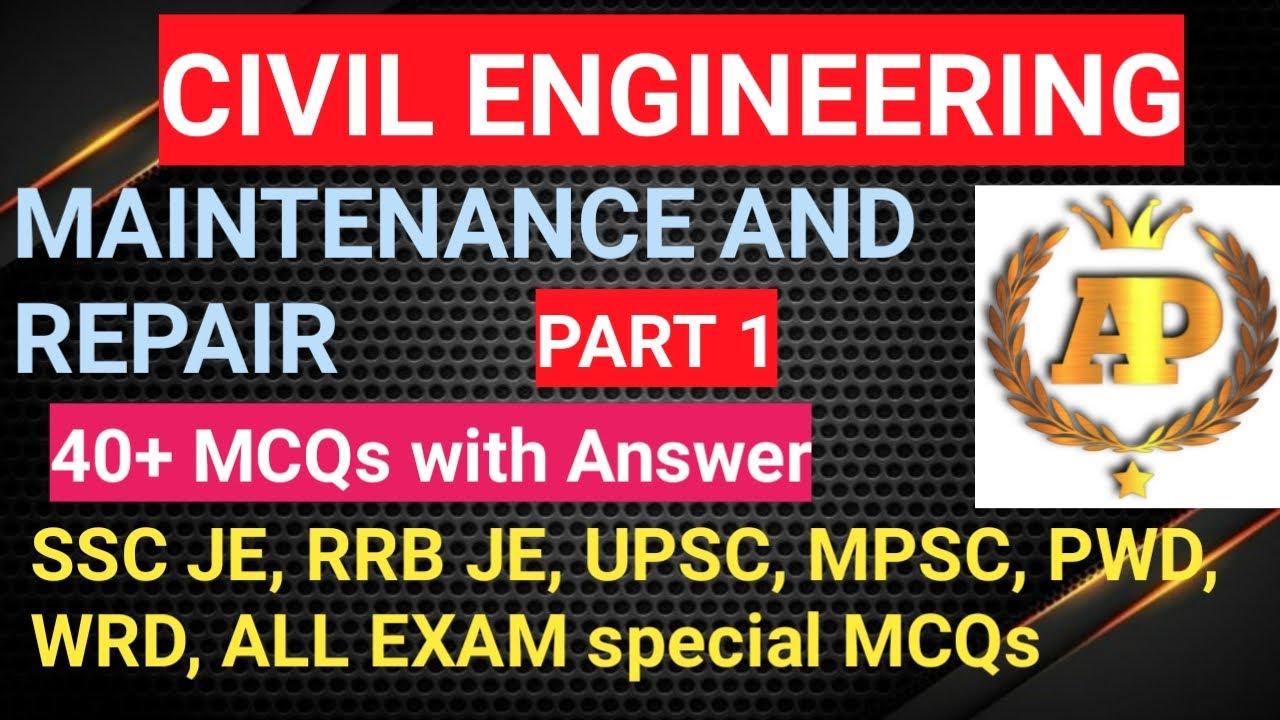 Top 40 + MCQs Maintenance And Repair II Civil Engineering Multiple ...