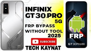 Infinix Gt 30 Pro 5G Bypass Android 15 Infinix Gt30 Pro X6873 Frp Lock ...