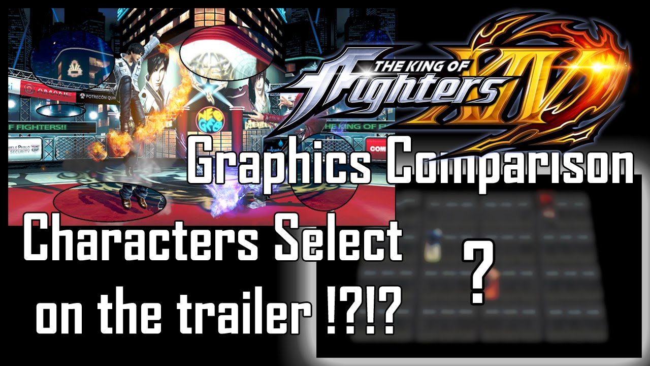 KOF XIV - Graphics Comparison and Characters Select!?! - YouTube