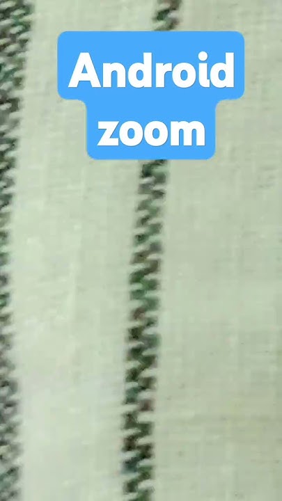 android zoom - YouTube