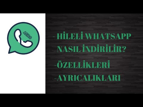 HİLELİ WHATSAPP İNDİRME - WHATSAPP AERO - ÖZELLİKLERİ