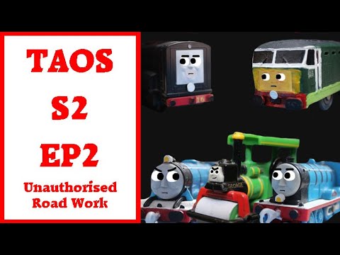 The Adventures On Sodor S2 Ep 2: Unauthorised Road Work