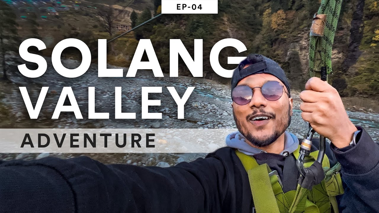 Ep-04 Adventure in Solang Valley | Horse Riding & Zip Line Adventure ...