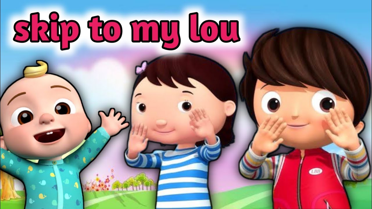 Skip To My Lou | Prenursery Rhyme | Skip To My Lou Song | Kids Song And ...