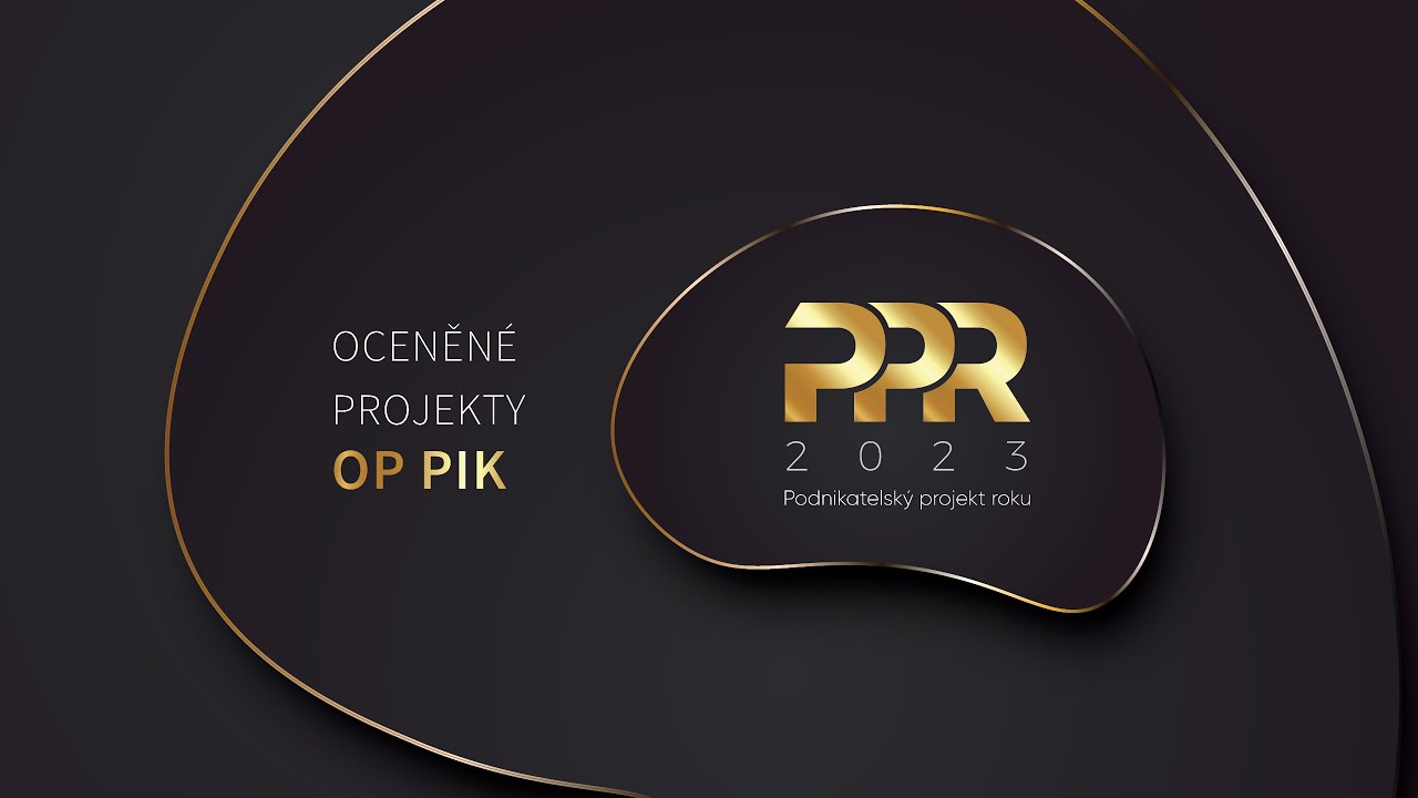 PPR - Podnikatelský projekt roku 2023 - YouTube