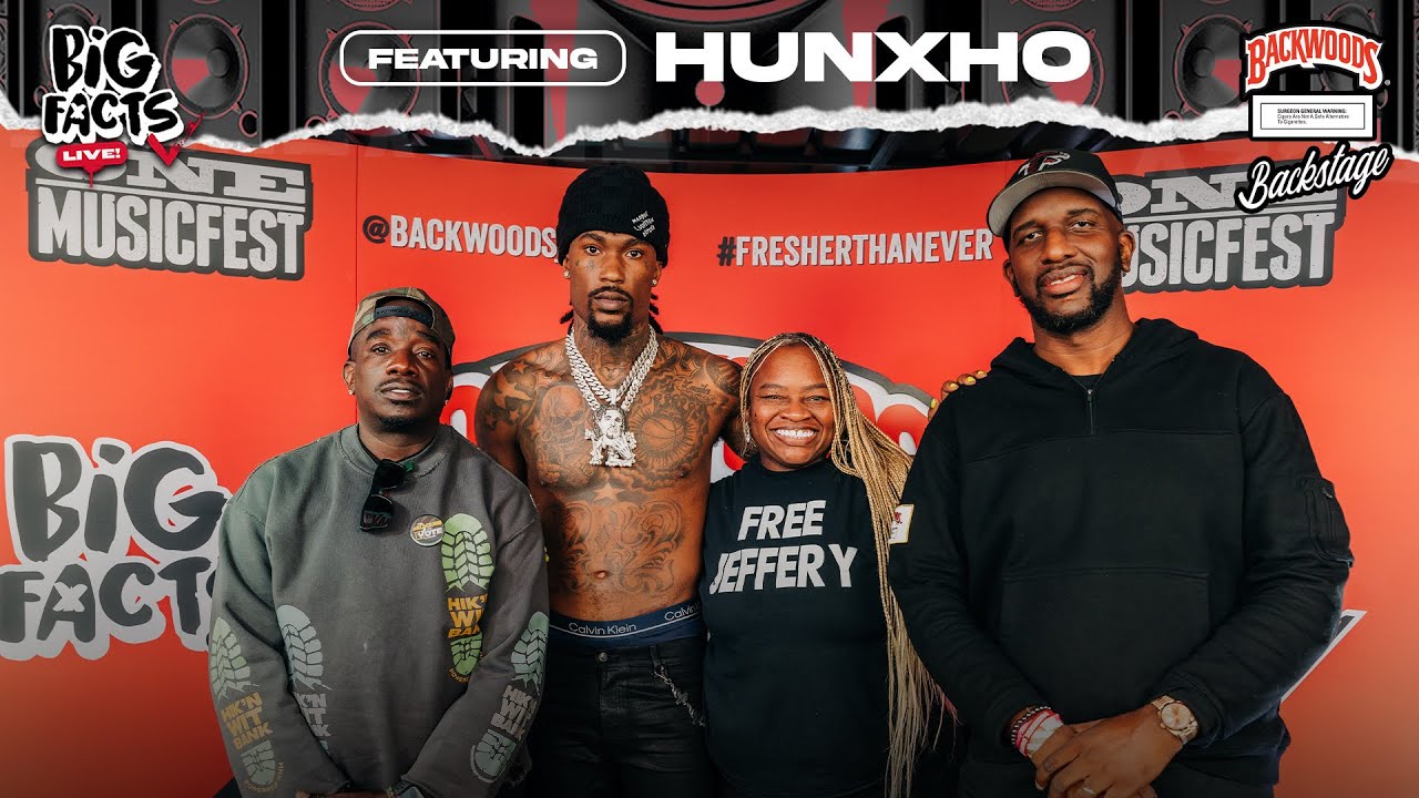 Hunxho || Big Facts Live x Backwoods Backstage One Music Fest - YouTube