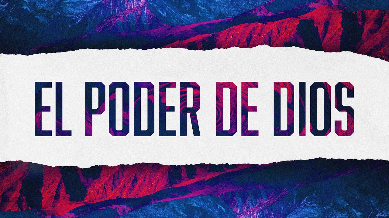 El Poder De Dios - YouTube