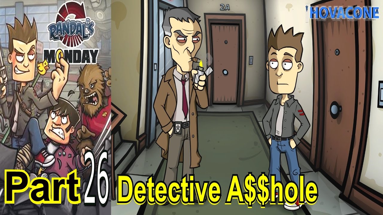 Detective A$$hole | Randels Monday | Part 26 | Gameplay Live Commentary ...