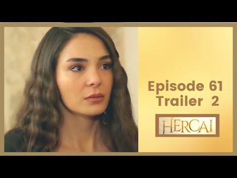 Hercai ❖ Ep 61 Trailer #2 ❖ Akin Akinozu ❖ English ❖ 2021