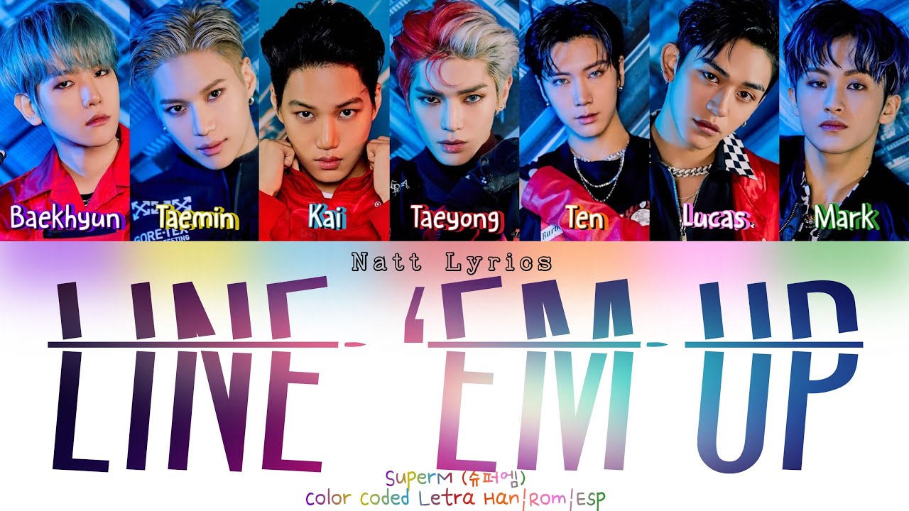 SuperM (슈퍼엠) "Line ‘em up" Sub.Esp [Color Coded Letra Han|Rom|Esp ...