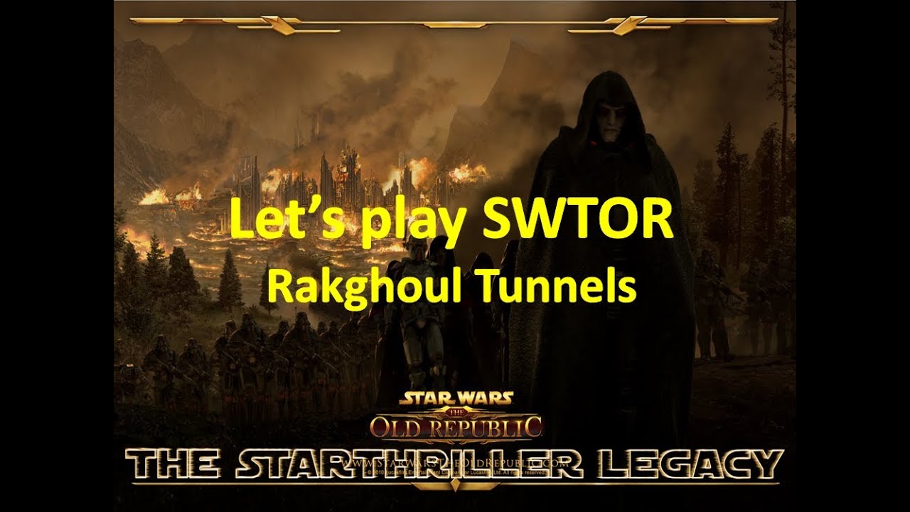 Let's Play SWTOR Rakghoul Tunnels - YouTube