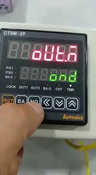 AUTONICS CT6M SERIES :TIMER MODE IN SECOND SET OUTPUT 10 & 20 SECOND DELAY - YouTube