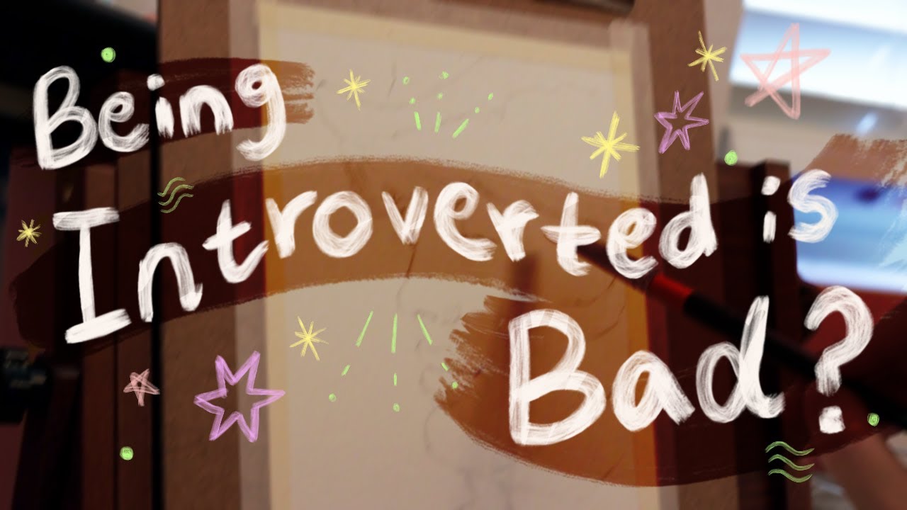 Ep.6 | Being Introverted is Bad? 🧐 - YouTube