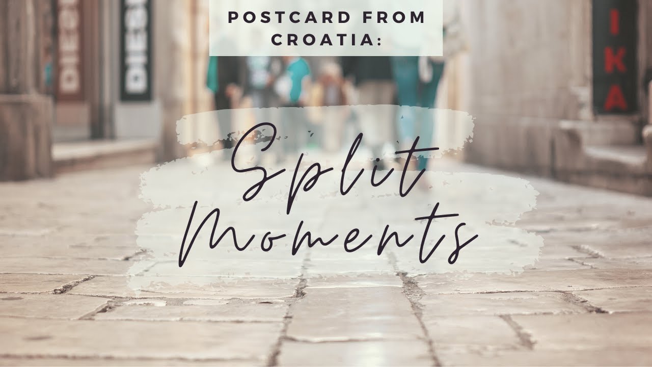 Split Moments - Spring time in Split, Croatia - YouTube