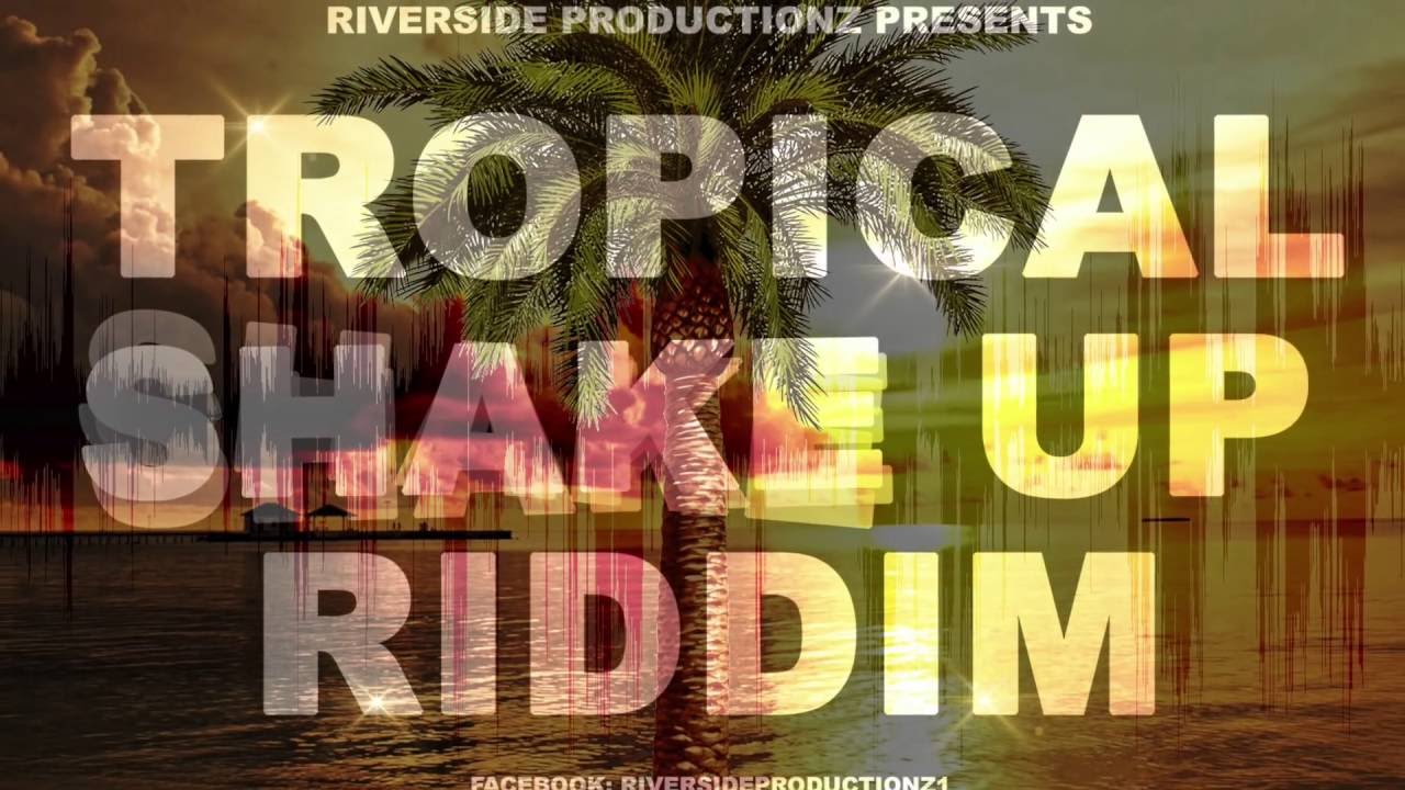 Dancehall Riddim Instrumental Beat - Tropical Shake Up Riddim (PROD ...
