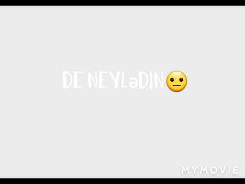 Dinləmədən, Danışmadan🤕~Sevgiyü. aid video❤