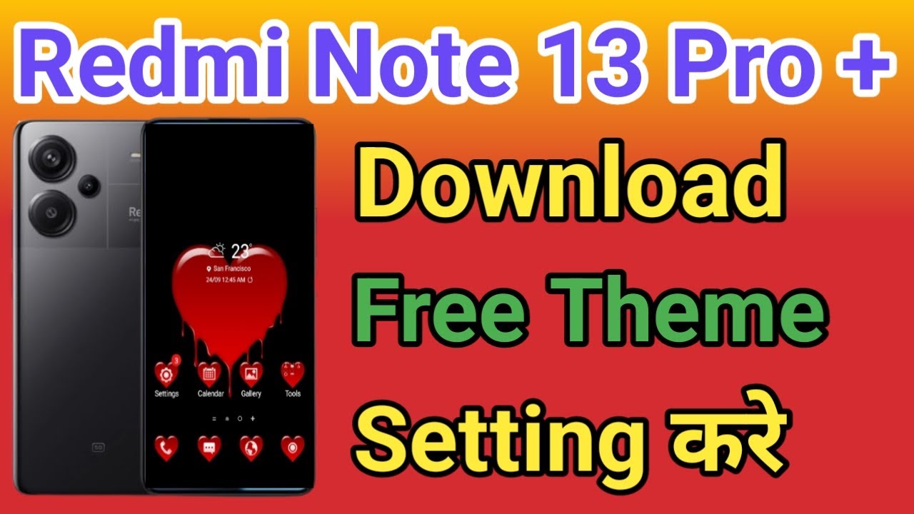 Redmi Note 13 Pro Plus 5G Theme Change Kaise Kare | How To Theme Change ...