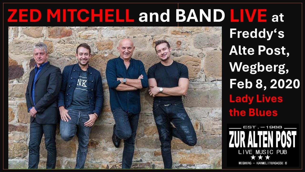 Zed Mitchell and Band - Lady Lives the Blues - Live at Freddy's Alte ...