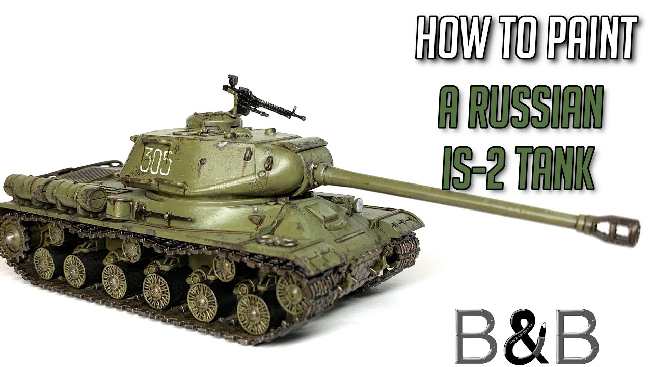How to Paint a Russian IS 2 Tank - YouTube