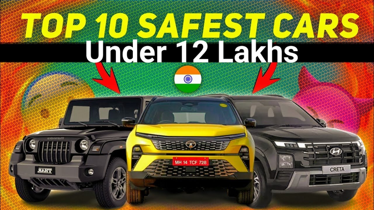 Top 10 Most Safest Cars Under 12 Lakhs in India Today | Best Top Car ...