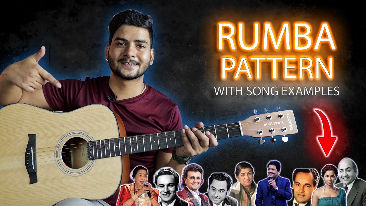Rumba Rhythm / Strumming Pattern in Guitar with Songs Example! - YouTube