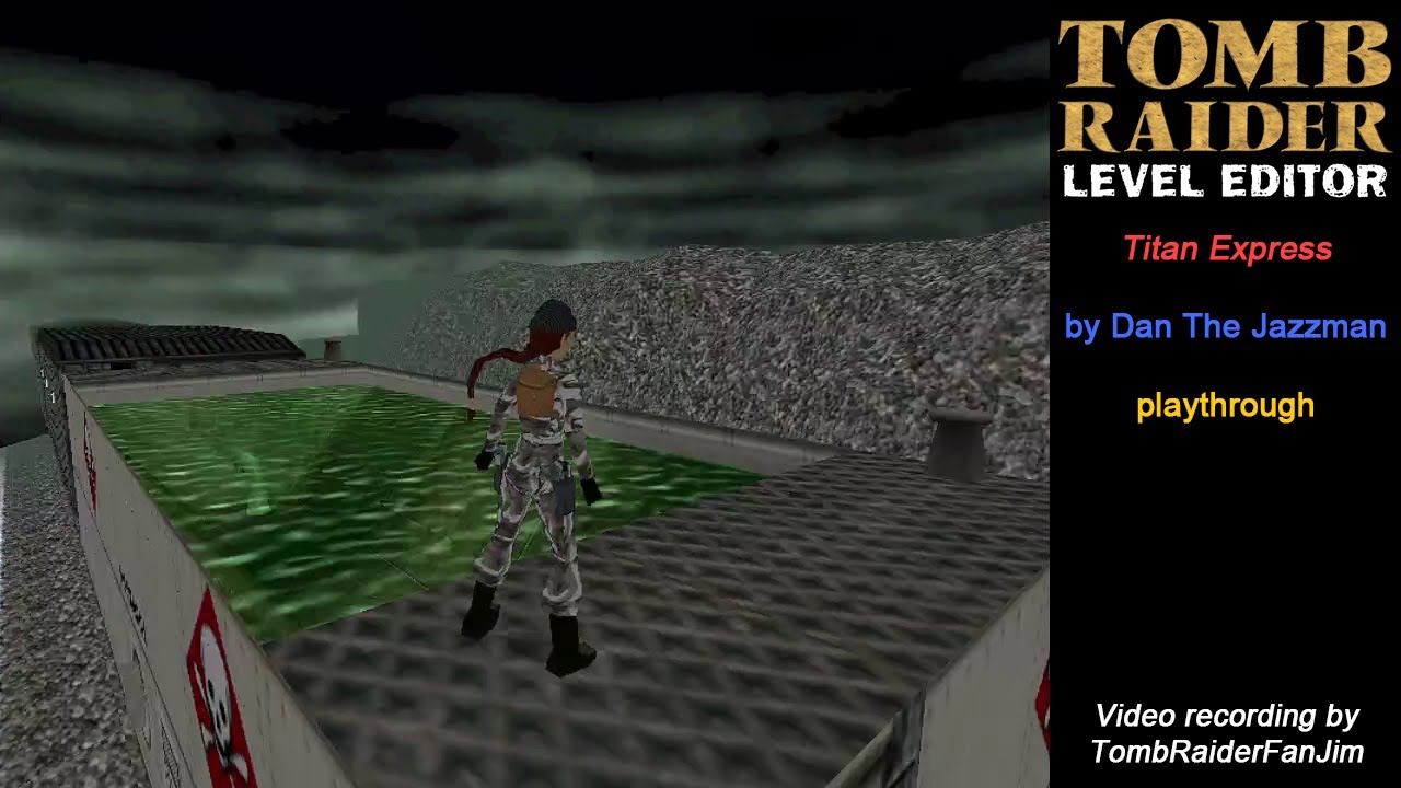 Tomb Raider Custom TRLE - Titan Express (by Dan The Jazzman) - YouTube