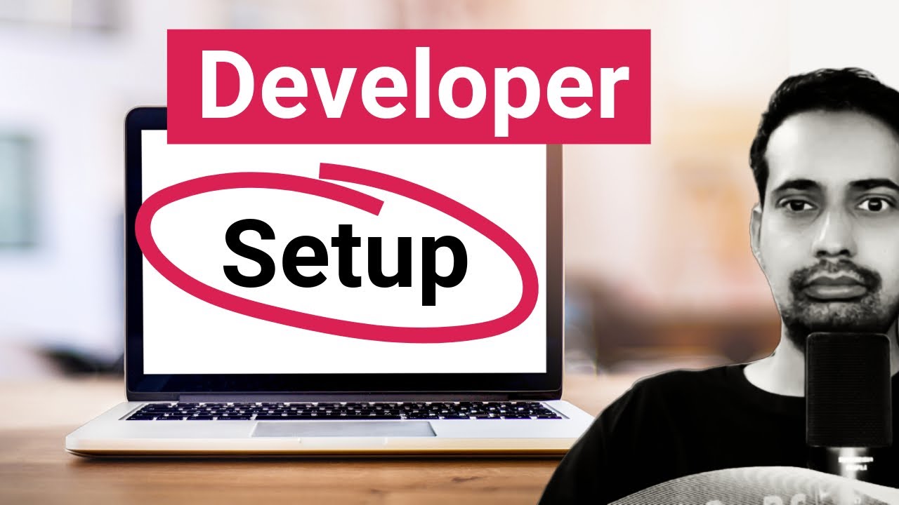 Developer Setup - Setting up Tooling for development #01 - YouTube