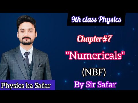 Numericals of chapter 7 | class 9 physics| NBF | physics ka safar - YouTube