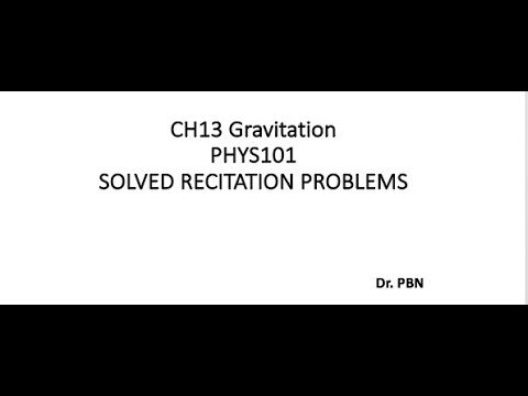 PHYS101 - CH13: Gravitation: Solved REC Problems - YouTube
