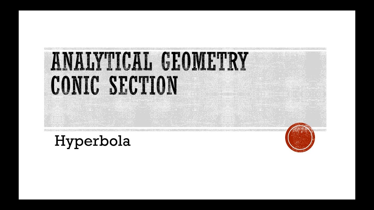 analytical geometry conic section (hyperbola) - YouTube