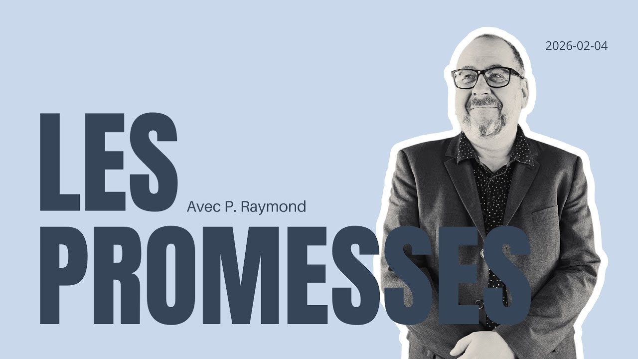 Les promesse -- Partage biblique avec P. Raymond --4 février - YouTube